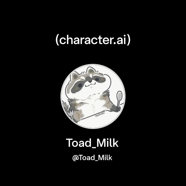 Toad_Milk (@Toad_Milk) | character.ai | AI Chat, Reimagined–Your Words ...