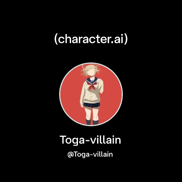 Toga-villain (@Toga-villain) | character.ai | AI Chat, Reimagined–Your ...