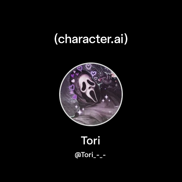 Tori (@Tori_-_-) | character.ai | Personalized AI for every moment of ...