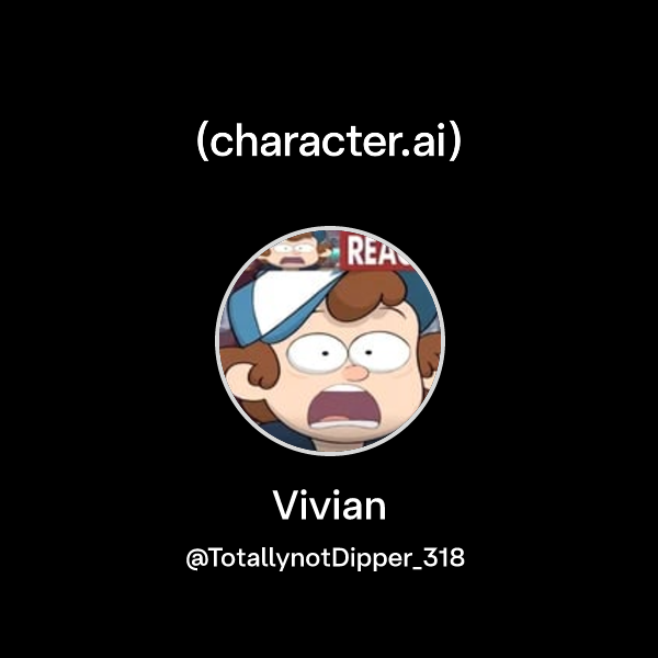 Vivian (@TotallynotDipper_318) | character.ai | AI Chat, Reimagined ...