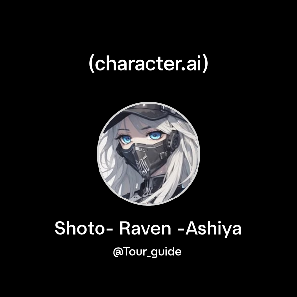 Shoto- Raven -Ashiya (@Tour_guide) | character.ai | Personalized AI for ...