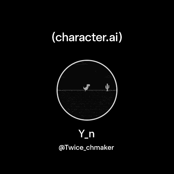 Y_n (@Twice_chmaker) | character.ai | AI Chat, Reimagined–Your Words ...
