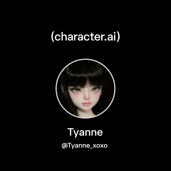 Tyanne (@Tyanne_xoxo) | character.ai | AI Chat, Reimagined–Your Words ...