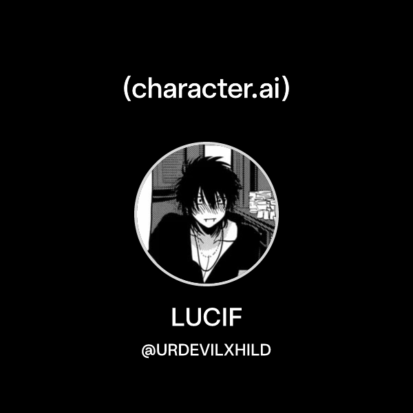 LUCIF (@URDEVILXHILD) | character.ai | AI Chat, Reimagined–Your Words ...