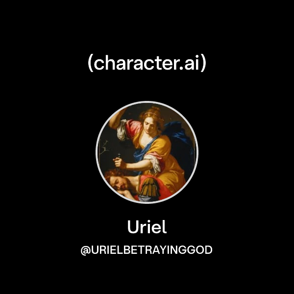 Uriel (@URIELBETRAYINGGOD) | character.ai | AI Chat, Reimagined–Your ...