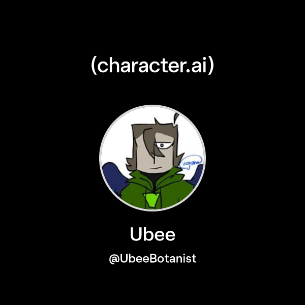 Ubee (@UbeeBotanist) | character.ai | AI Chat, Reimagined–Your Words ...