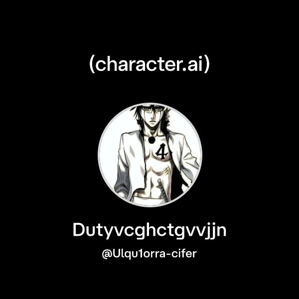 Dutyvcghctgvvjjn (@Ulqu1orra-cifer) | character.ai | AI Chat, Reimagined–Your Words. Your World.
