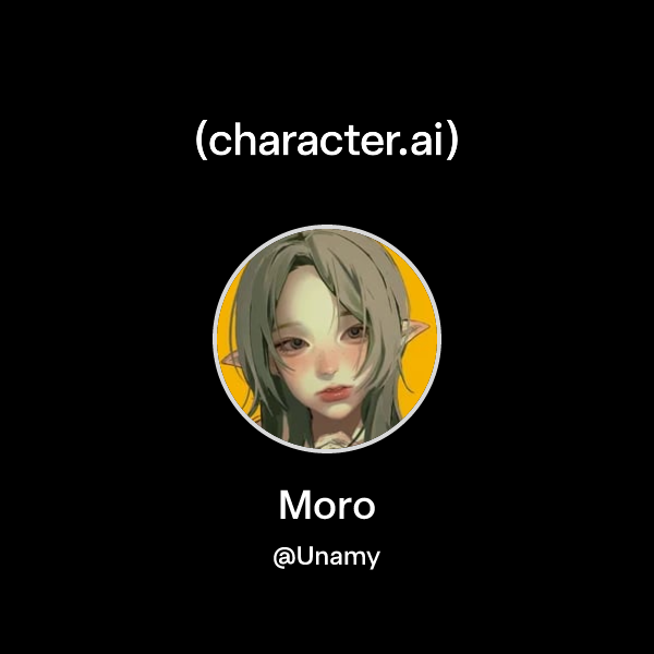 Moro (@Unamy) | character.ai | AI Chat, Reimagined–Your Words. Your World.
