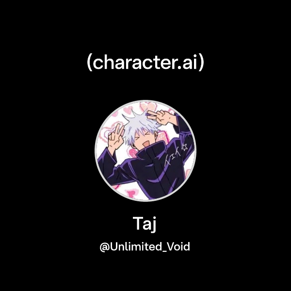 Taj (@Unlimited_Void) | character.ai | AI Chat, Reimagined–Your Words ...