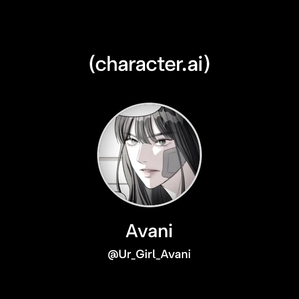 Avani (@Ur_Girl_Avani) | character.ai | AI Chat, Reimagined–Your Words ...
