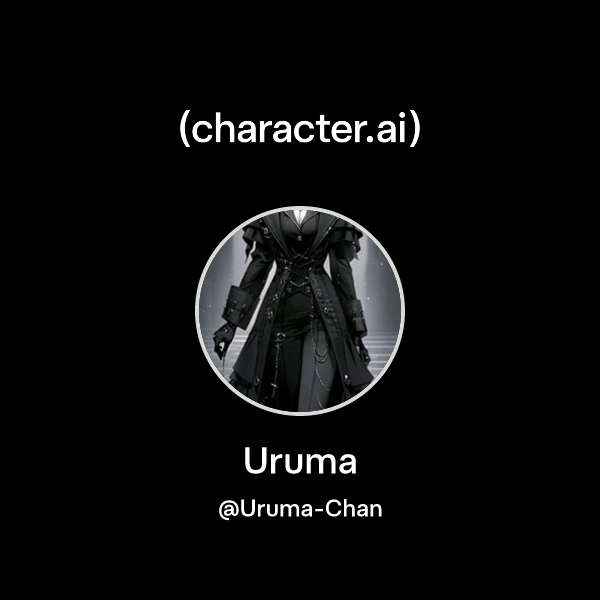 Uruma (@Uruma-Chan) | character.ai | AI Chat, Reimagined–Your Words ...