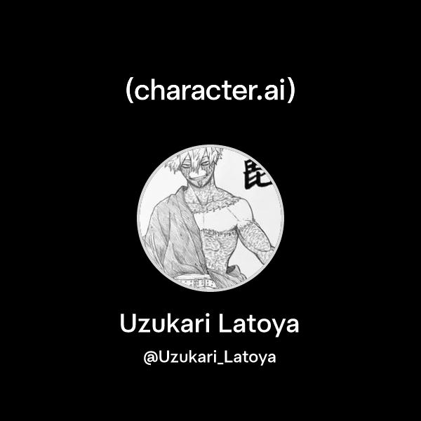 Uzukari Latoya (@Uzukari_Latoya) | character.ai | AI Chat, Reimagined–Your Words. Your World.