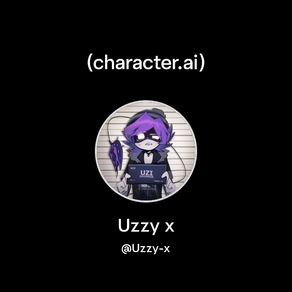 Uzzy x (@Uzzy-x) | character.ai | AI Chat, Reimagined–Your Words. Your ...