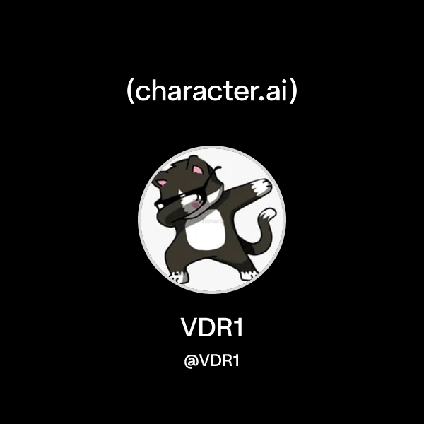 VDR1 (@VDR1) | character.ai | AI Chat, Reimagined–Your Words. Your World.