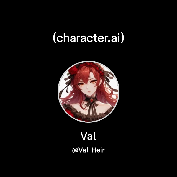 Val (@Val_Heir) | character.ai | Personalized AI for every moment of ...
