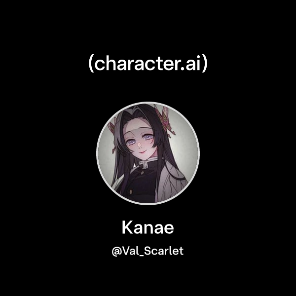 Kanae (@Val_Scarlet) | character.ai | Personalized AI for every moment ...