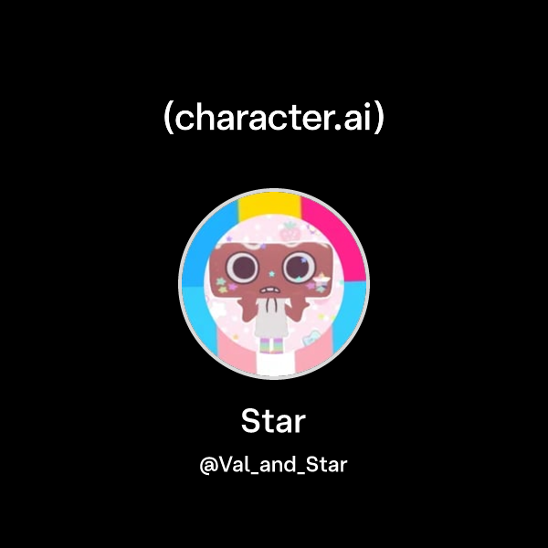 Star (@Val_and_Star) | character.ai | AI Chat, Reimagined–Your Words ...