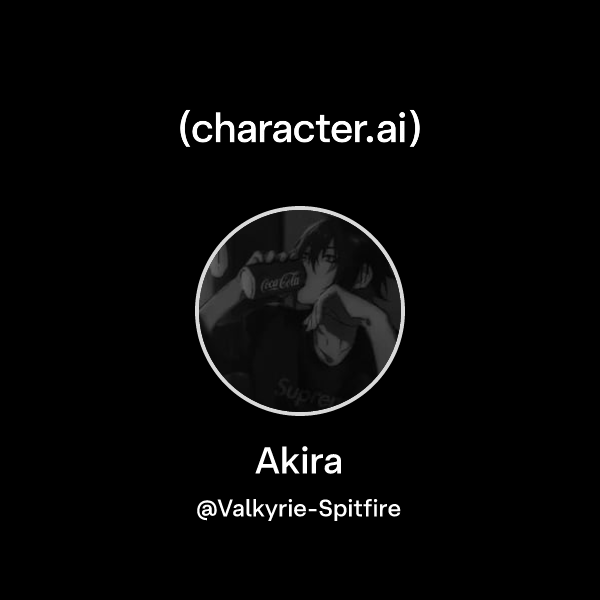 Akira (@Valkyrie-Spitfire) | character.ai | AI Chat, Reimagined–Your ...