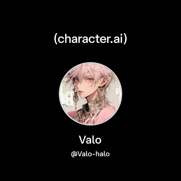 Valo (@Valo-halo) | character.ai | AI Chat, Reimagined–Your Words. Your ...