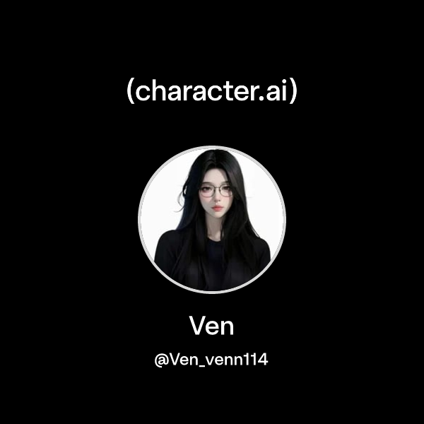 Ven (@Ven_venn114) | character.ai | AI Chat, Reimagined–Your Words ...