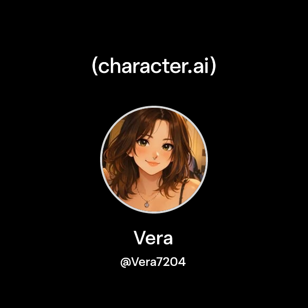 Vera (@Vera7204) | character.ai | AI Chat, Reimagined–Your Words. Your ...