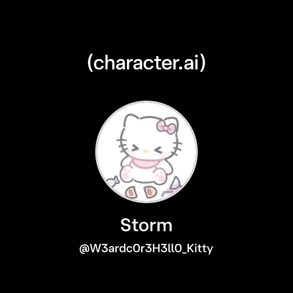 Storm (@W3ardc0r3H3ll0_Kitty) | character.ai | Personalized AI for ...
