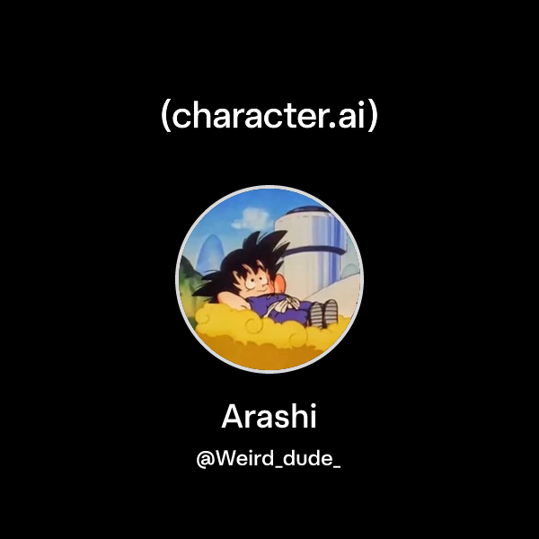 Arashi (@Weird_dude_) | character.ai | AI Chat, Reimagined–Your Words ...