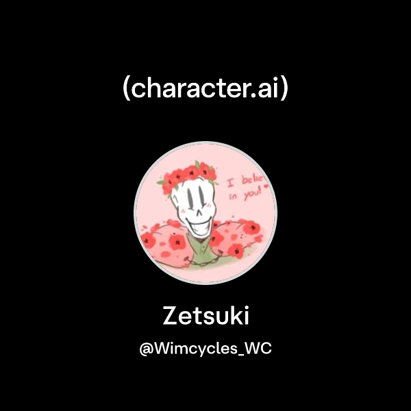 Zetsuki (@Wimcycles_WC) | character.ai | AI Chat, Reimagined–Your Words ...