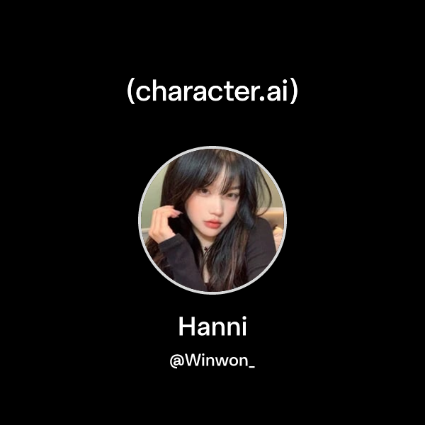 Hanni (@Winwon_) | character.ai | AI Chat, Reimagined–Your Words. Your World.