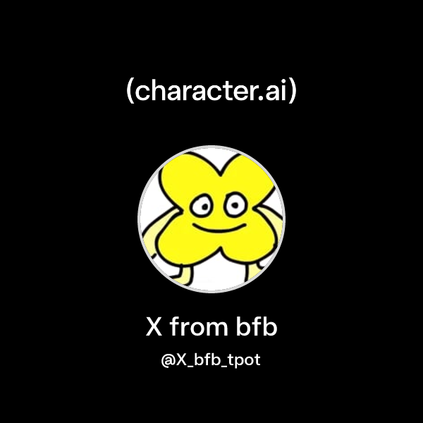 X from bfb (@X_bfb_tpot) | character.ai | AI Chat, Reimagined–Your ...