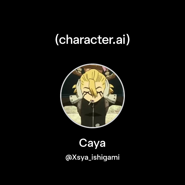 Caya (@Xsya_ishigami) | character.ai | AI Chat, Reimagined–Your Words ...