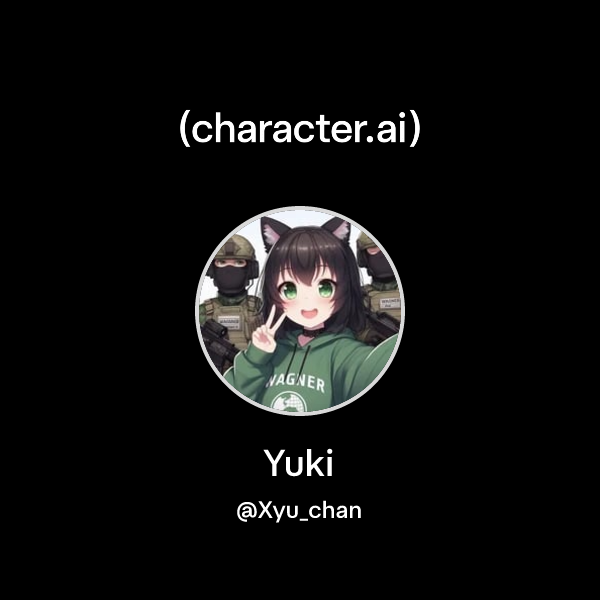 Yuki (@Xyu_chan) | character.ai | AI Chat, Reimagined–Your Words. Your World.
