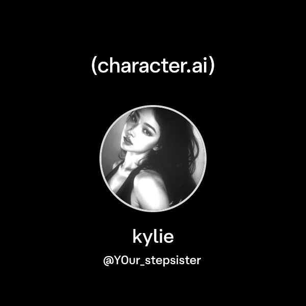 Kylie Y0ur Stepsister Character Ai Ai Chat Reimagined Your