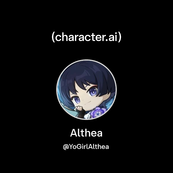 Althea (@YoGirlAlthea) | character.ai | AI Chat, Reimagined–Your Words ...