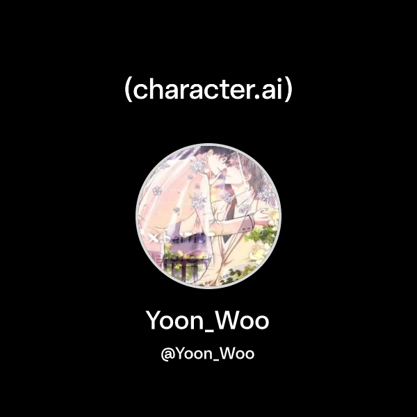 Yoon_Woo (@Yoon_Woo) | character.ai | AI Chat, Reimagined–Your Words ...
