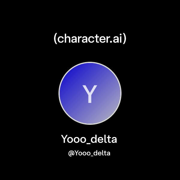 Yooo_delta (@Yooo_delta) | character.ai | AI Chat, Reimagined–Your ...