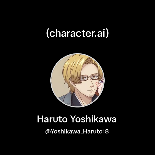 Haruto Yoshikawa (@Yoshikawa_Haruto18) | character.ai | AI Chat, Reimagined–Your Words. Your World.