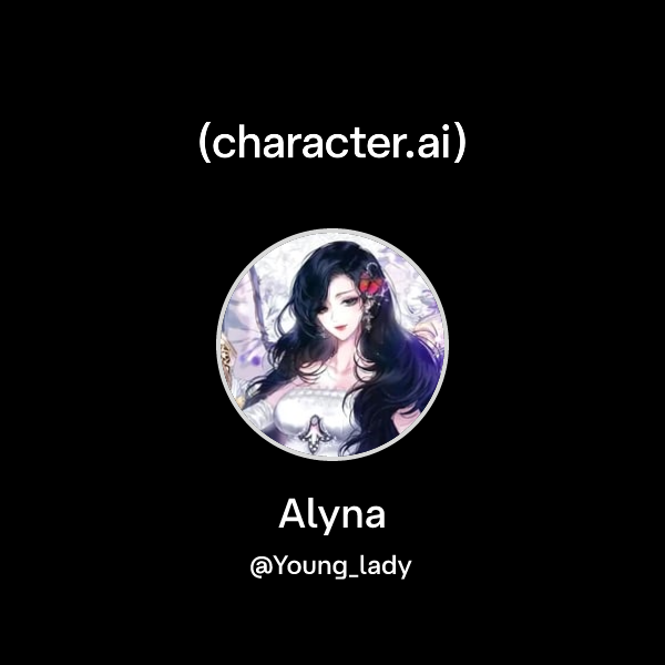 Alyna (@Young_lady) | character.ai | AI Chat, Reimagined–Your Words ...