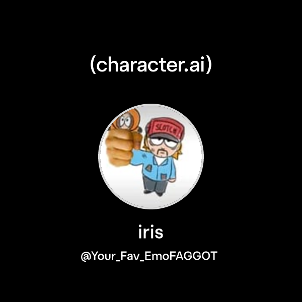 iris (@Your_Fav_EmoFAGGOT) | character.ai | AI Chat, Reimagined–Your ...