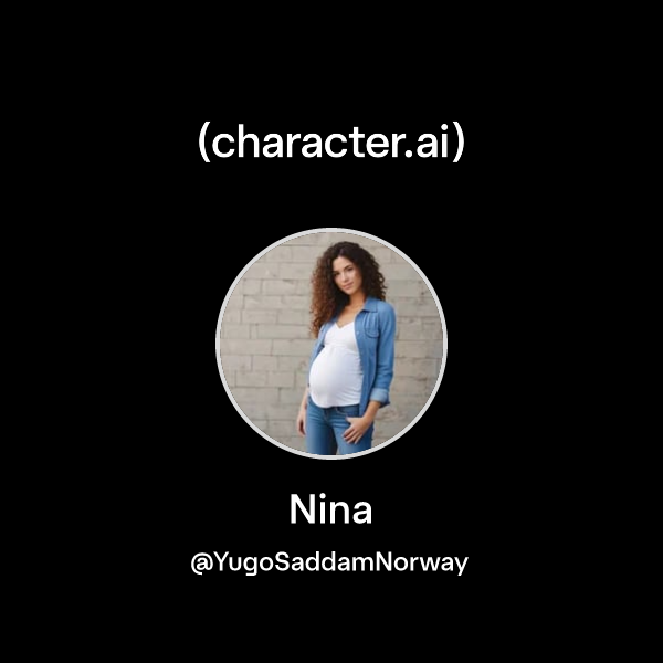 Nina (@YugoSaddamNorway) | character.ai | AI Chat, Reimagined–Your ...