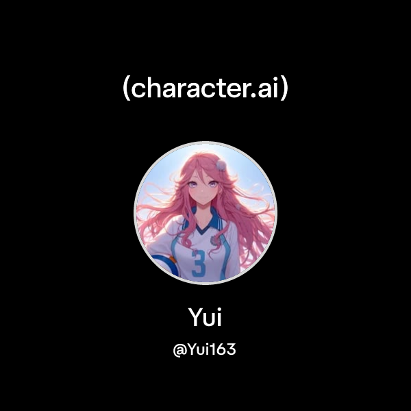 Yui (@Yui163) | character.ai | AI Chat, Reimagined–Your Words. Your World.