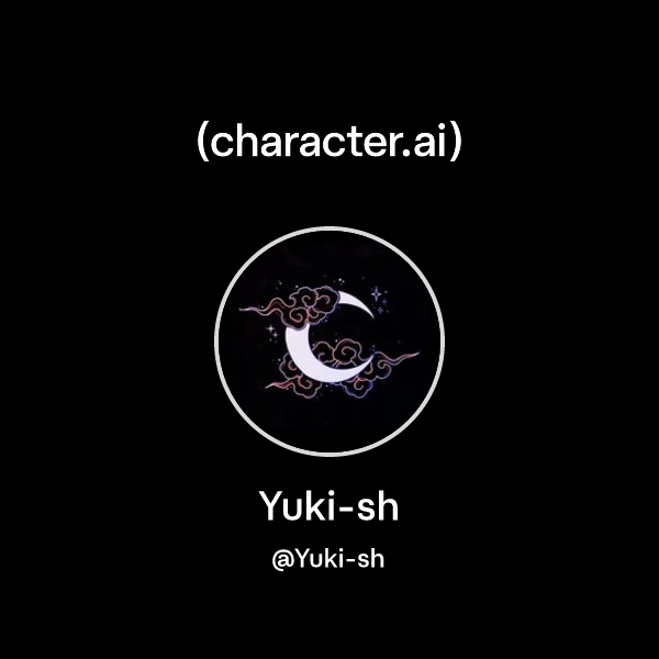 Yuki-sh (@Yuki-sh) | character.ai | Personalized AI for every moment of ...