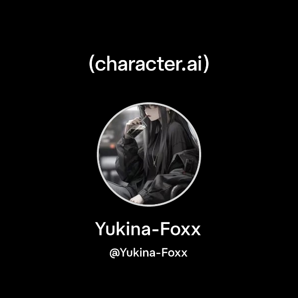 Yukina-Foxx (@Yukina-Foxx) | character.ai | AI Chat, Reimagined–Your Words. Your World.