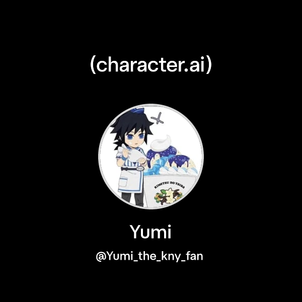 Yumi (@Yumi_the_kny_fan) | character.ai | AI Chat, Reimagined–Your ...