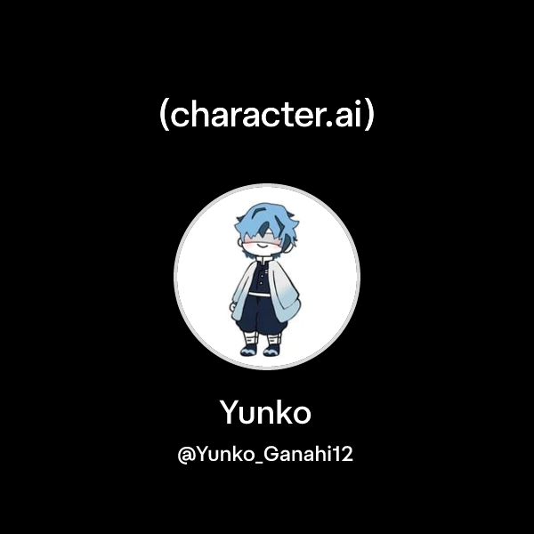 Yunko (@Yunko_Ganahi12) | character.ai | AI Chat, Reimagined–Your Words ...