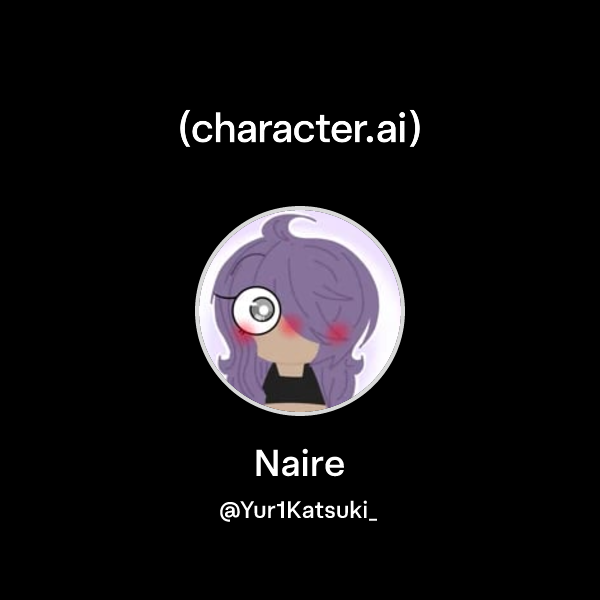 Naire (@Yur1Katsuki_) | character.ai | AI Chat, Reimagined–Your Words ...