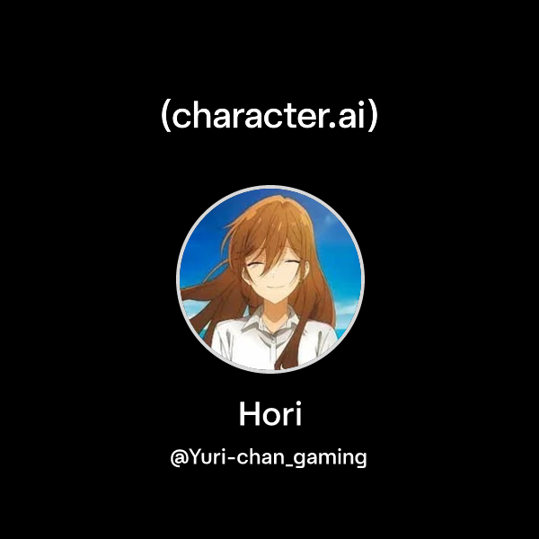 Hori (@Yuri-chan_gaming) | character.ai | AI Chat, Reimagined–Your Words. Your World.