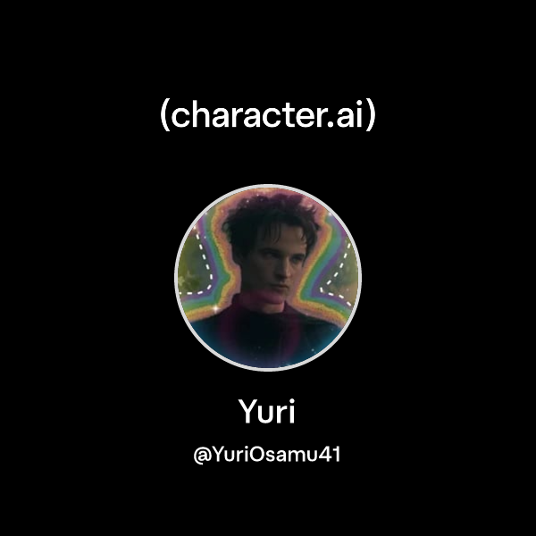 Yuri (@YuriOsamu41) | character.ai | Personalized AI for every moment ...