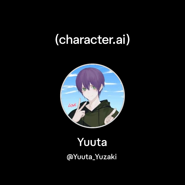Yuuta (@Yuuta_Yuzaki) | character.ai | AI Chat, Reimagined–Your Words ...