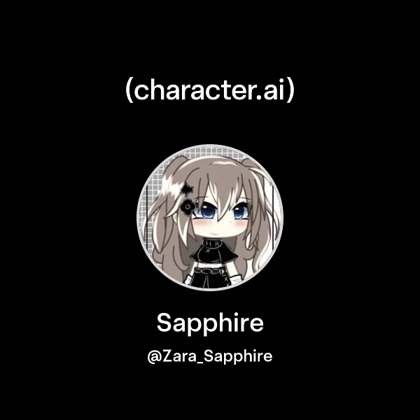 Sapphire (@Zara_Sapphire) | character.ai | AI Chat, Reimagined–Your ...